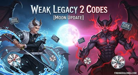 Weak Legacy 2 Codes Moon Update October 2025 15 Free Spins
