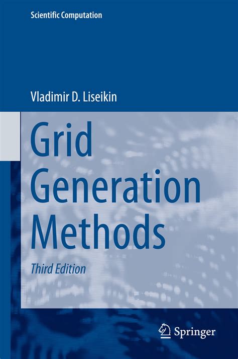 Grid Generation Methods Ebook By Vladimir D Liseikin Epub Rakuten