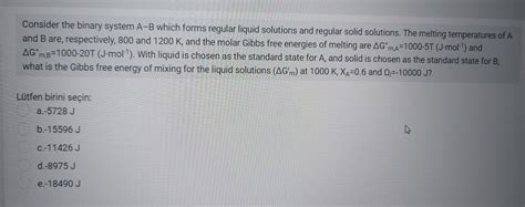 Solved Consider The Binary System A B Which Forms Regular Chegg