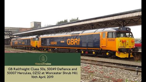 Gbrf Class 50s 50049 And 50007 0z52 At Worcester Shrub Hill 16th April