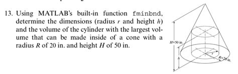 13 Using Matlabs Built In Function Fminbnd Determine The Dimensions