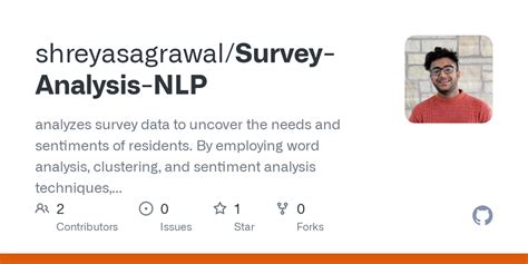 Github Shreyasagrawal Survey Analysis Nlp Analyzes Survey Data To Uncover The Needs And