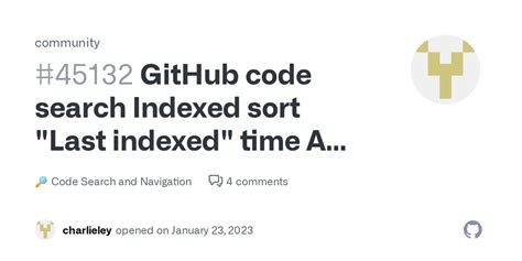 Github Code Search Indexed Sort Last Indexed Time Api Availability · Community · Discussion