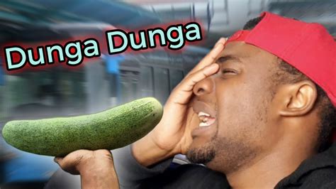 Dunga Dunga 💦 Youtube
