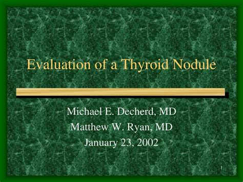 Ppt Evaluation Of A Thyroid Nodule Powerpoint Presentation Free Download Id 639382