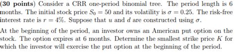 Solved 30 Points Consider A Crr One Period Binomial Tree