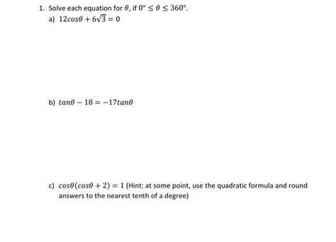 Solved Solve each equation for θ if θ a Chegg com