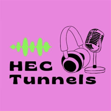Hec Tunnels French Podcast Download And Listen Free On Jiosaavn