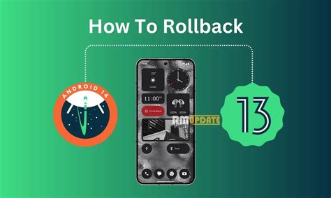 Nothing OS How To Rollback Android To Android
