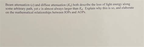 Solved Beam Attenuation C And Diffuse Attenuation Kd