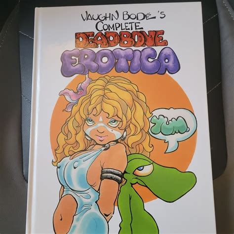 The Complete Deadbone Erotica Omnibus By Vaughn Bodé