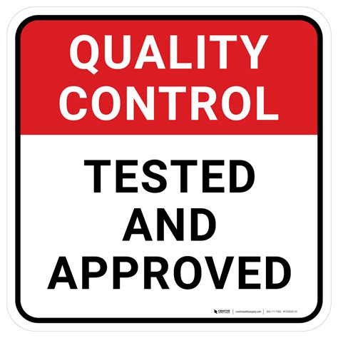 Quality Control Tested And Approved Square Floor Sign