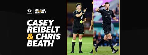 Behind The Whistle Casey Reibelt And Chris Beath Football Queensland