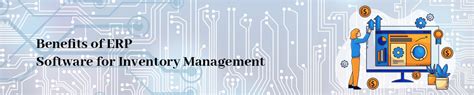 Benefits Of ERP Software For Inventory Management