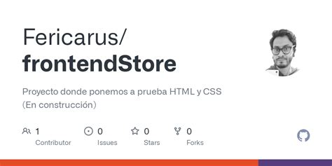 Github Fericarus Frontendstore Proyecto Donde Ponemos A Prueba Html Y Css En Construcci N