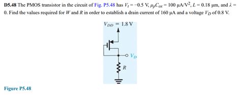 Solved D5 48 The Pmos Transistor In The Circuit Of Fig