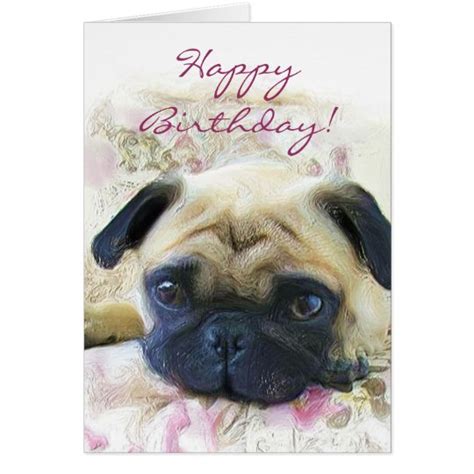 Happy Birthday Pug Greeting Card