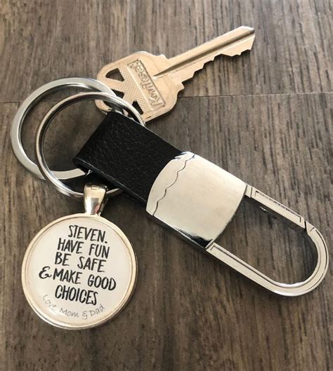 Personalized Keychain For New Driver ~ T For Son On 16th Birthday ~ Have Fun Be Safe Make