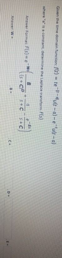 solved given the time domain function f t te a u t