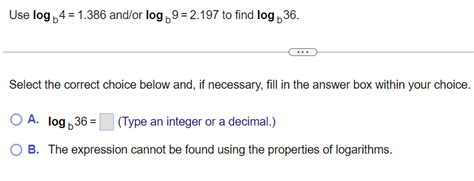 solved use logb4 1 386 and or logb9 2 197 to find logb36