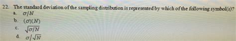 Solved The Standard Deviation Ofthe Sampling Chegg