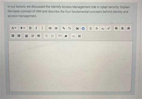 solved in our lecture we discussed the identify access