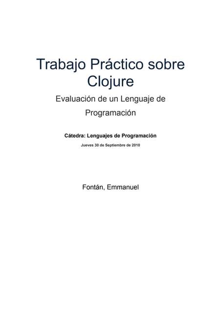 Trabajo Práctico Sobre Clojure Evaluación De Un Lenguaje De