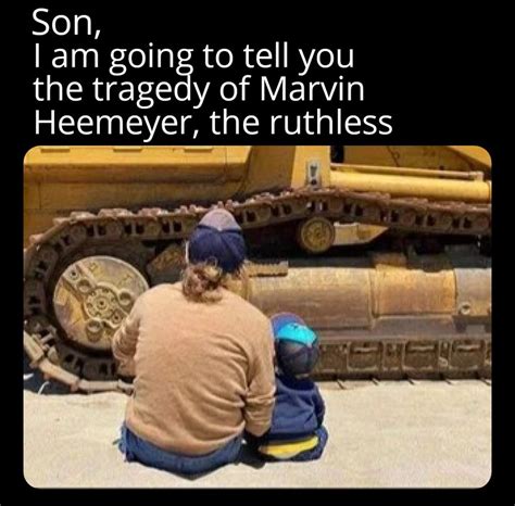 Killdozer Lives On Meme By Che D Lay Sir Memedroid