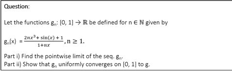 Solved Question Let The Functions Gn 0 1 → R Be Defined