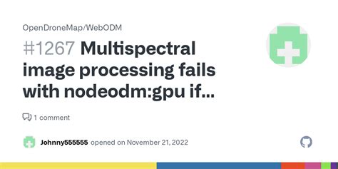 multispectral image processing fails with nodeodm gpu if images are