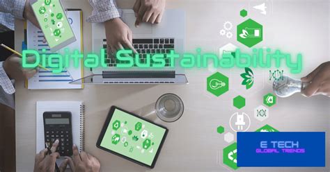 Digital Sustainability E Tech Global Trends Digital Sustainability E Tech Global Trends