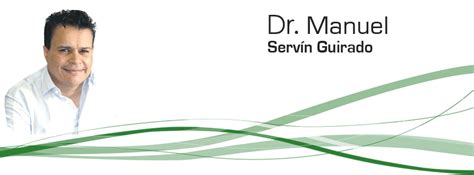 Dr Manuel Servín Guirado