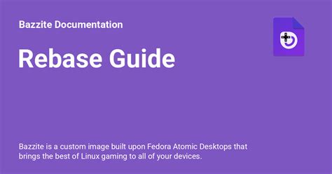 Rebase Guide Bazzite Documentation