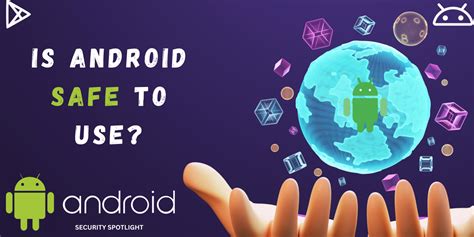is android safe to use