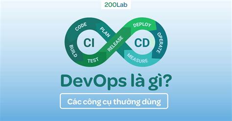 Devops Là Gì Các Công Cụ Thường Dùng Trong Devops Blog Công Nghệ And Học Tập Cổng Thông Tin