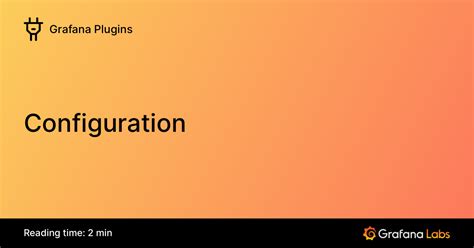 Configuration Grafana Plugins Documentation