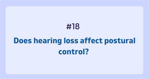 Does Hearing Loss Affect Postural Control