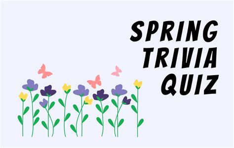 Spring Trivia Quiz Questions And Answers Games And Trivia Quizzes