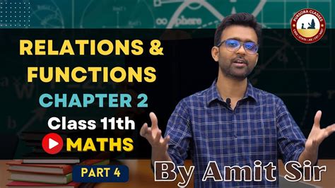 Relations And Functions Class 11th Chapter 2 Part 4 Maths By Amit Sir Pursoraclasses