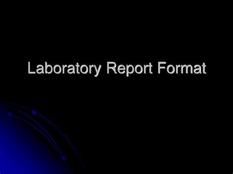PPT Laboratory Report Format PowerPoint Presentation Free Download ID 5254867