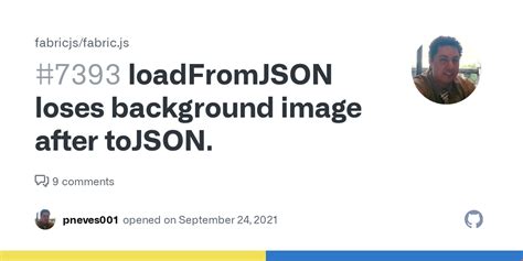 loadfromjson loses background image after tojson · issue 7393