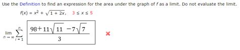 Solved Use The Definition To Find An Expression For The Area Chegg