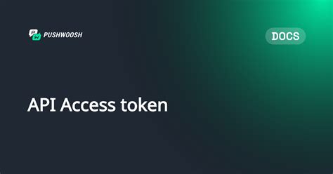 Api Access Token Pushwoosh Documentation