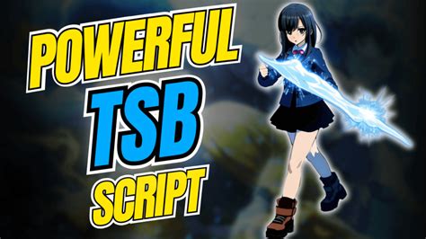 Powerful Tsb Script Tsbg Script