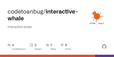 GitHub Codetoanbug Interactive Whale Interactive Whale