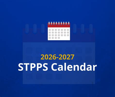 2026 2027 Stpps District Calendar Featured News And All News