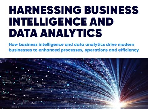 Harnessing Business Intelligence And Data Analytics