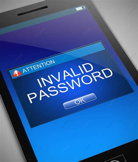 Invalid Password Concept Concept Details Access Photo Background And