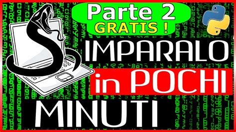 video bonus imparare il python tutorial ita [parte 2] youtube