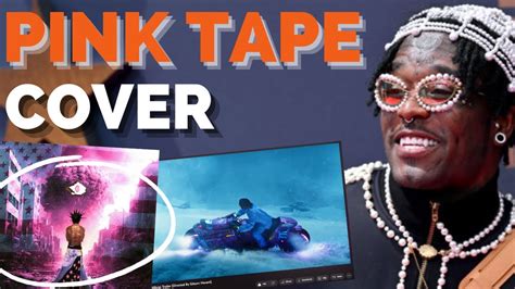 Official Pink Tape Cover Trailer Released By Lil Uzi Vert Details